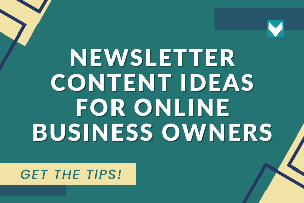 Newsletter Content Ideas for Online Business Owners: Elevate Your Inbox ...