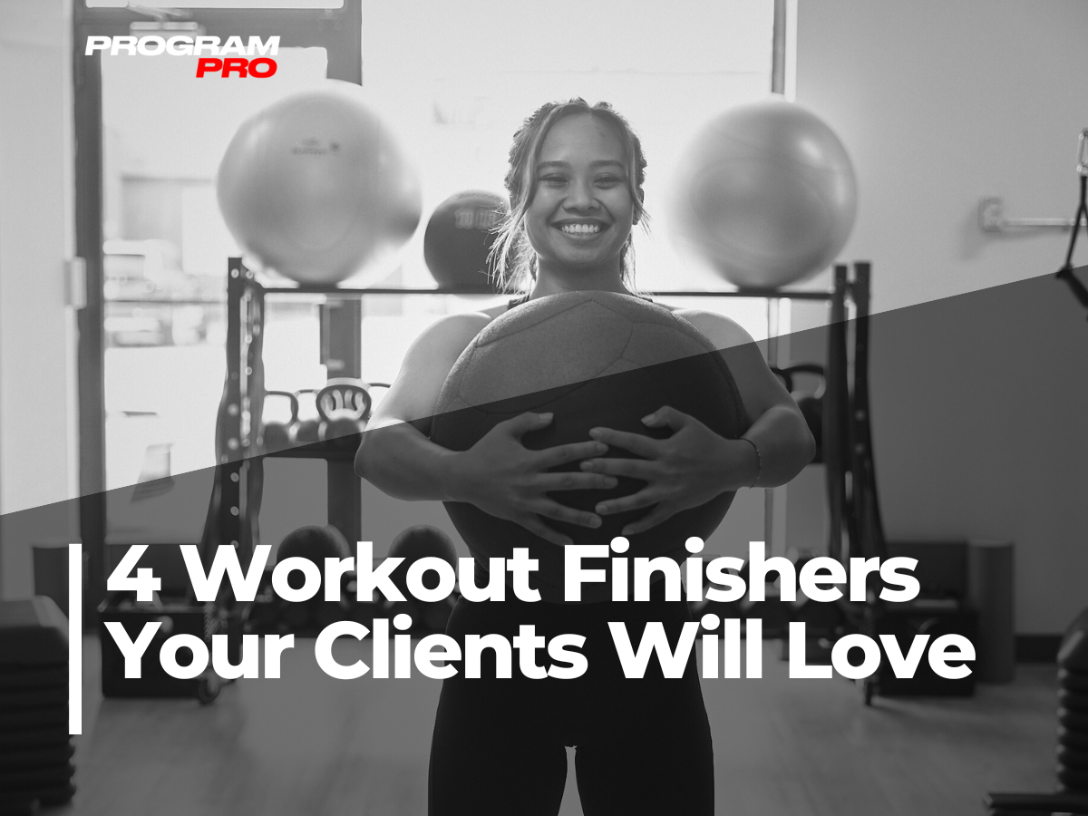 Finish Strong: 4 Workout Finishers Your Clients Will Love