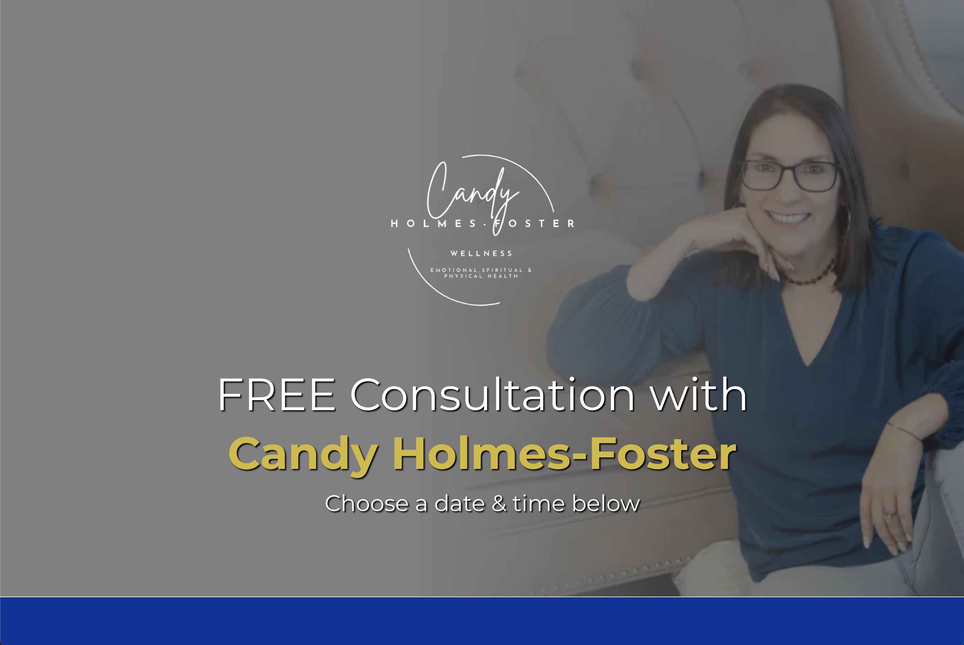 Book a Free Wellness Consultation with Candy Holmes-Foster