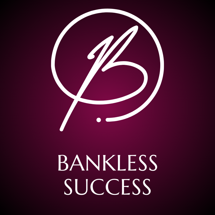 Bankless Success