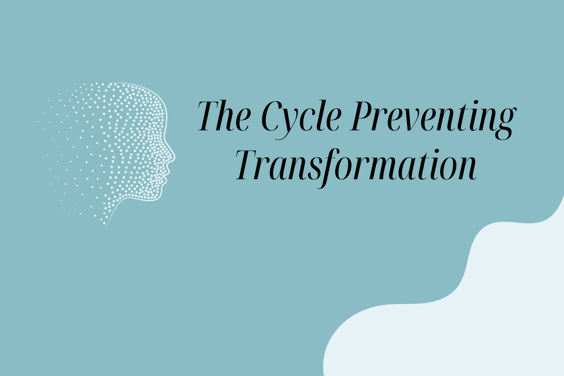 The Cycle Preventing Transformation