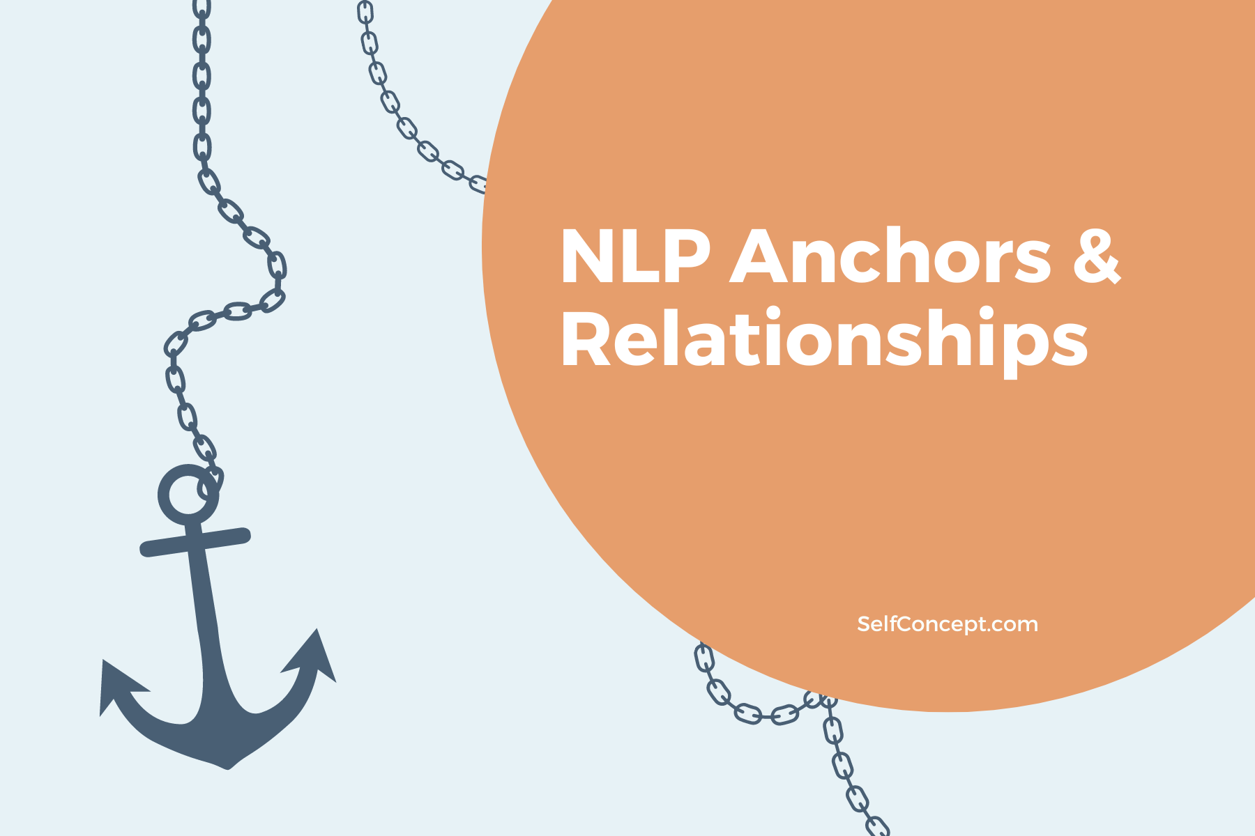 What Kinds of Anchors Are You Creating in Your Relationships?