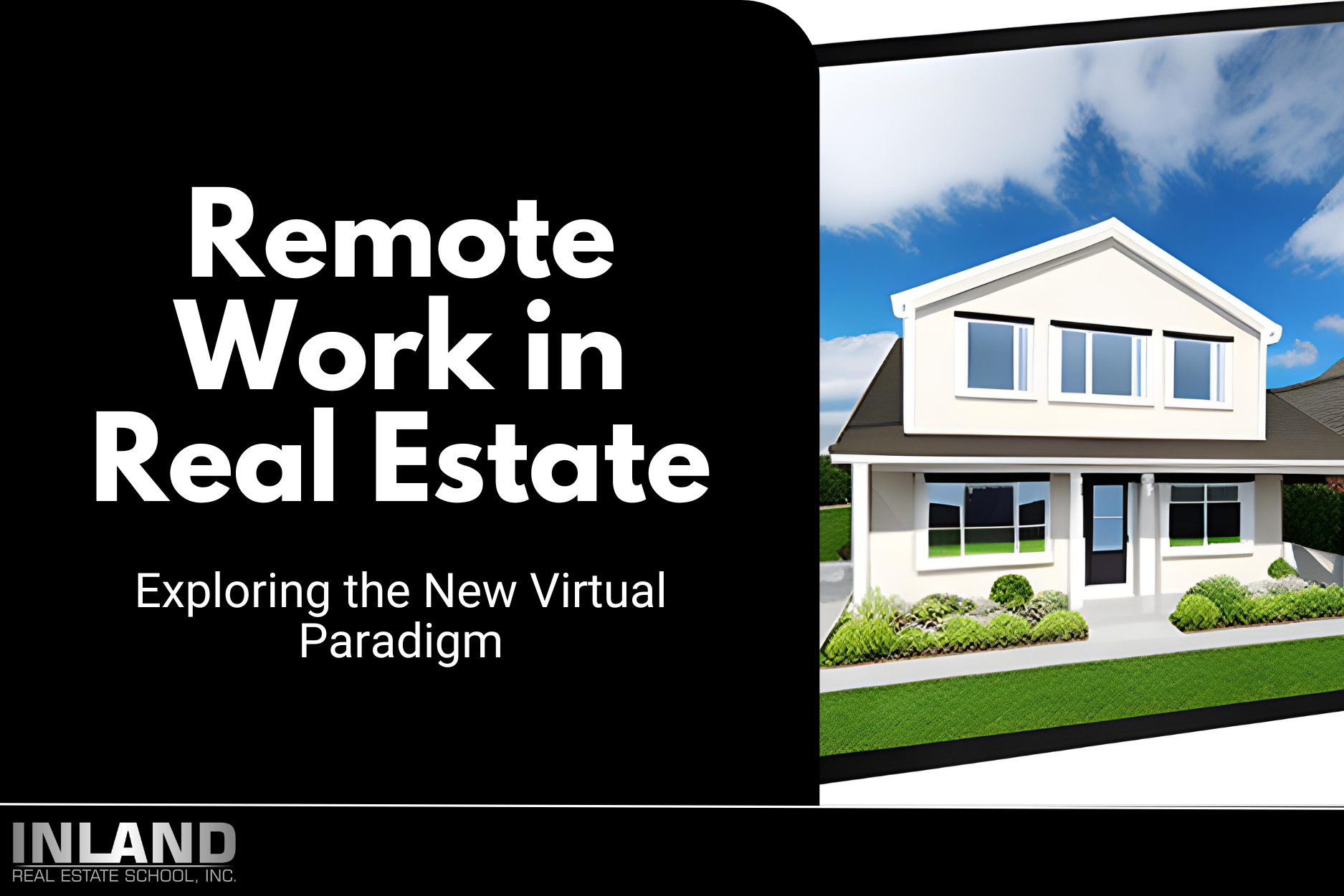 Remote Work in Real Estate: Exploring the New Virtual Paradigm