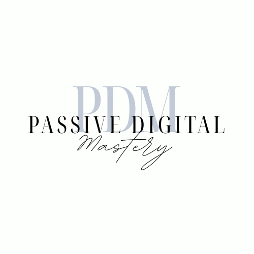 Passive Digital Mastery
