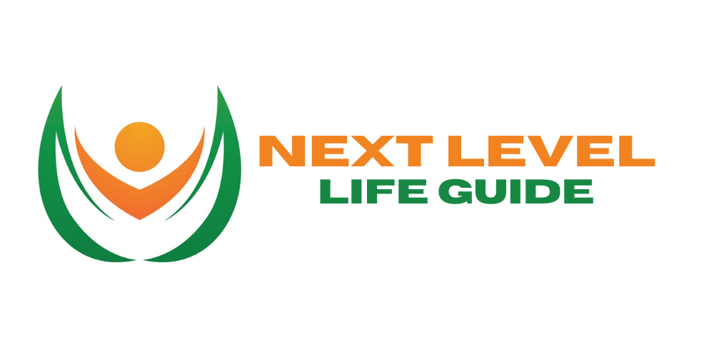 Next Level Life Guide