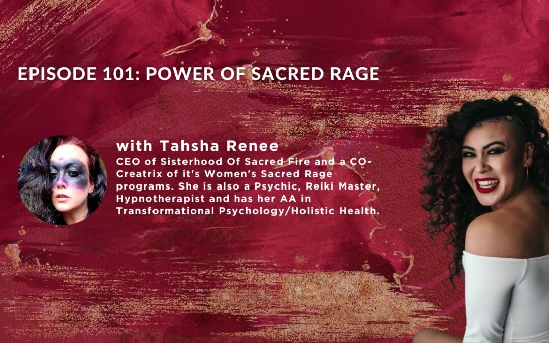 The Power of Sacred Rage