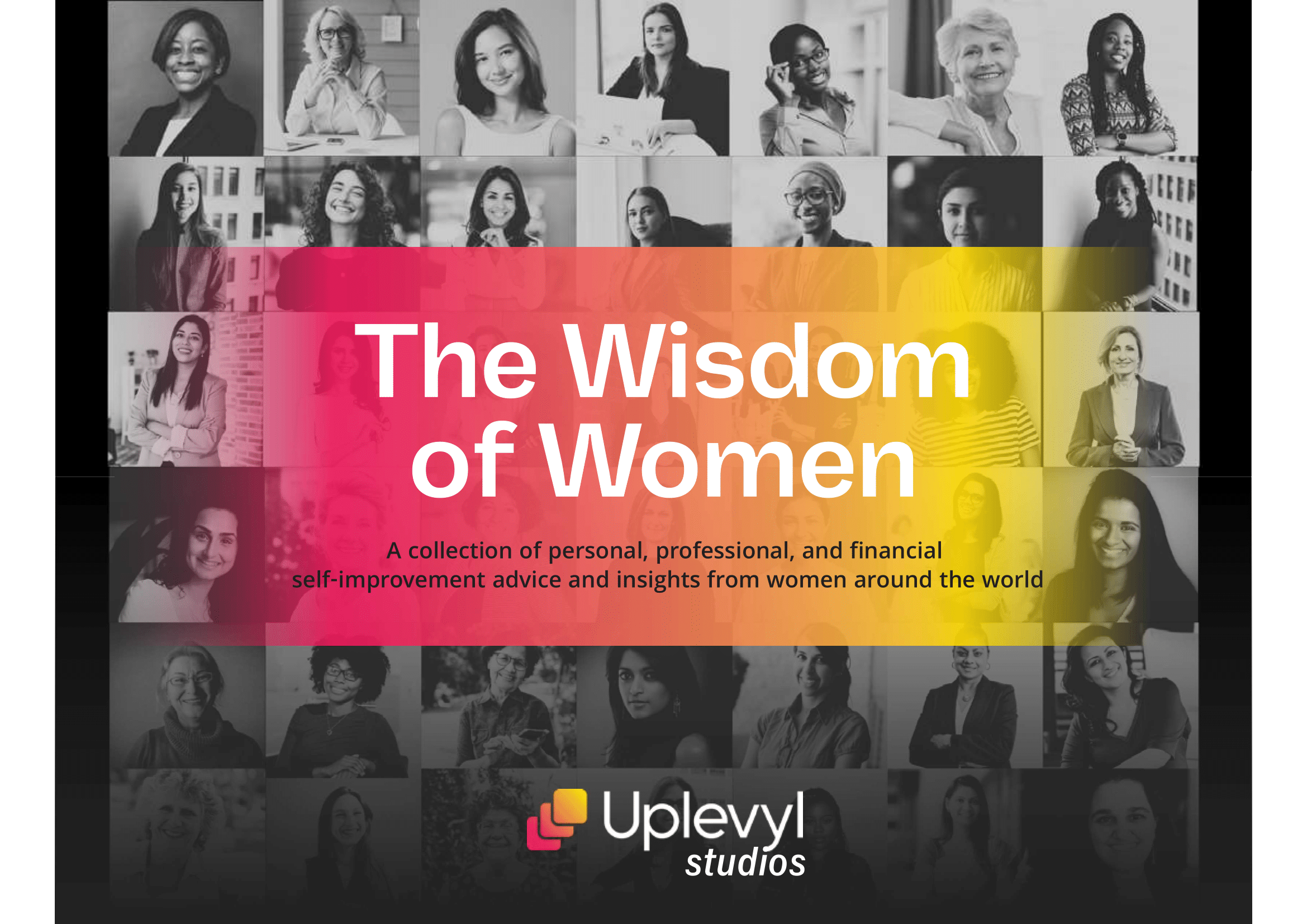 The Wisdom of Women | Uplevyl Studios