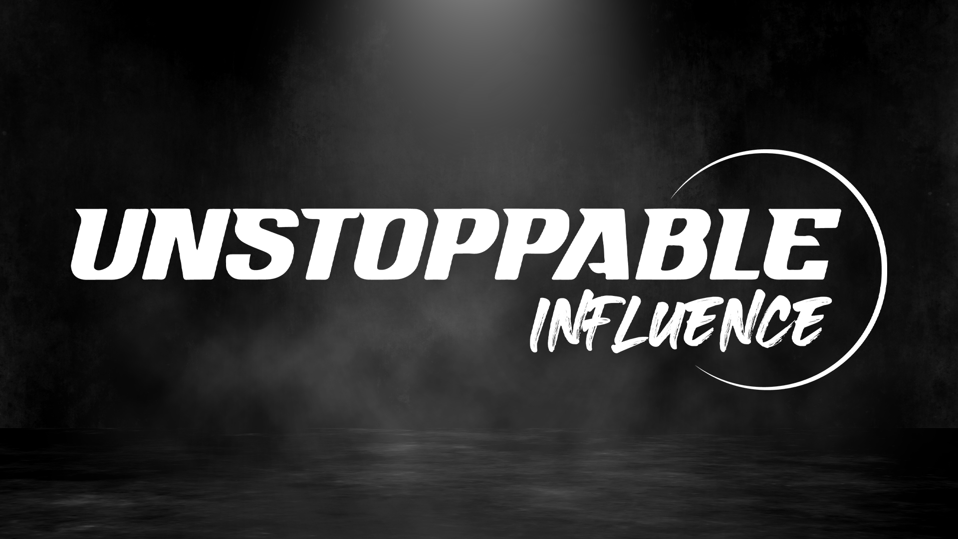 Unstoppable Influence