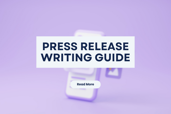 Press Release Writing Guide
