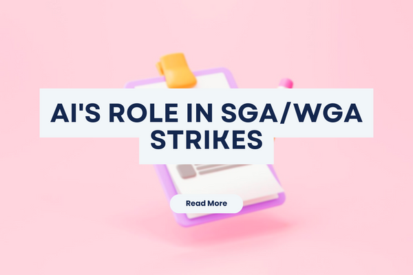 AI's Role in SGA/WGA Strikes