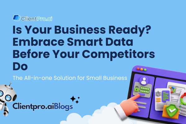 The Future of Business: How Smart Data Solutions are Revolutionizing Industries