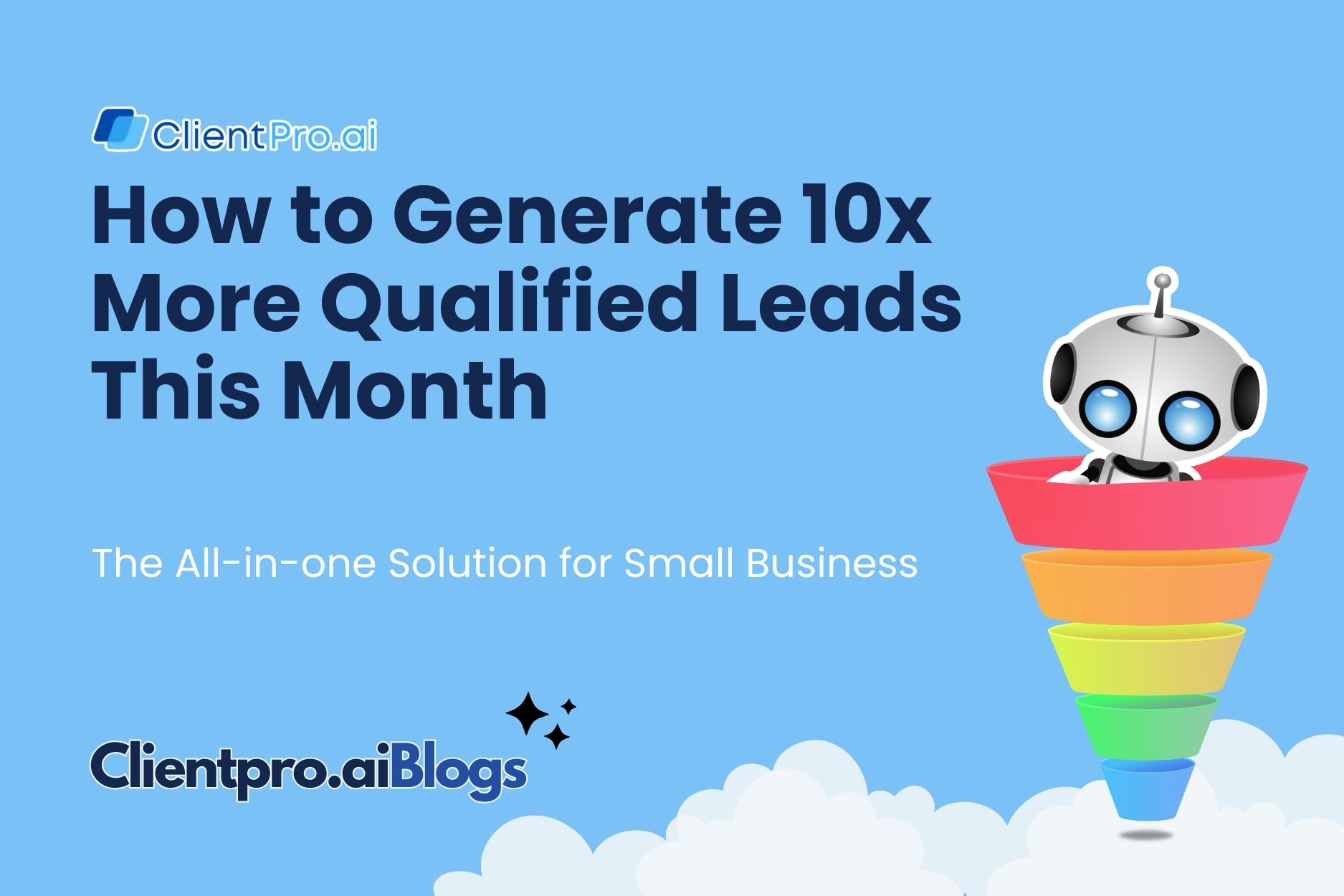 The Ultimate Guide to Generating Qualified Sales Leads