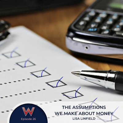 26 - The assumptions we make about money