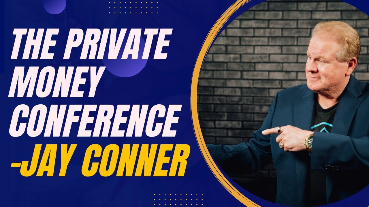 Private Money Conference 2026 | Jay Conner's 3-Day Real Estate Event