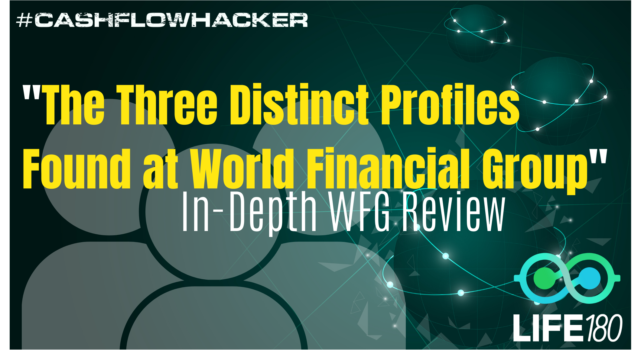 The Three Types of People of World Financial Group | WFG Review