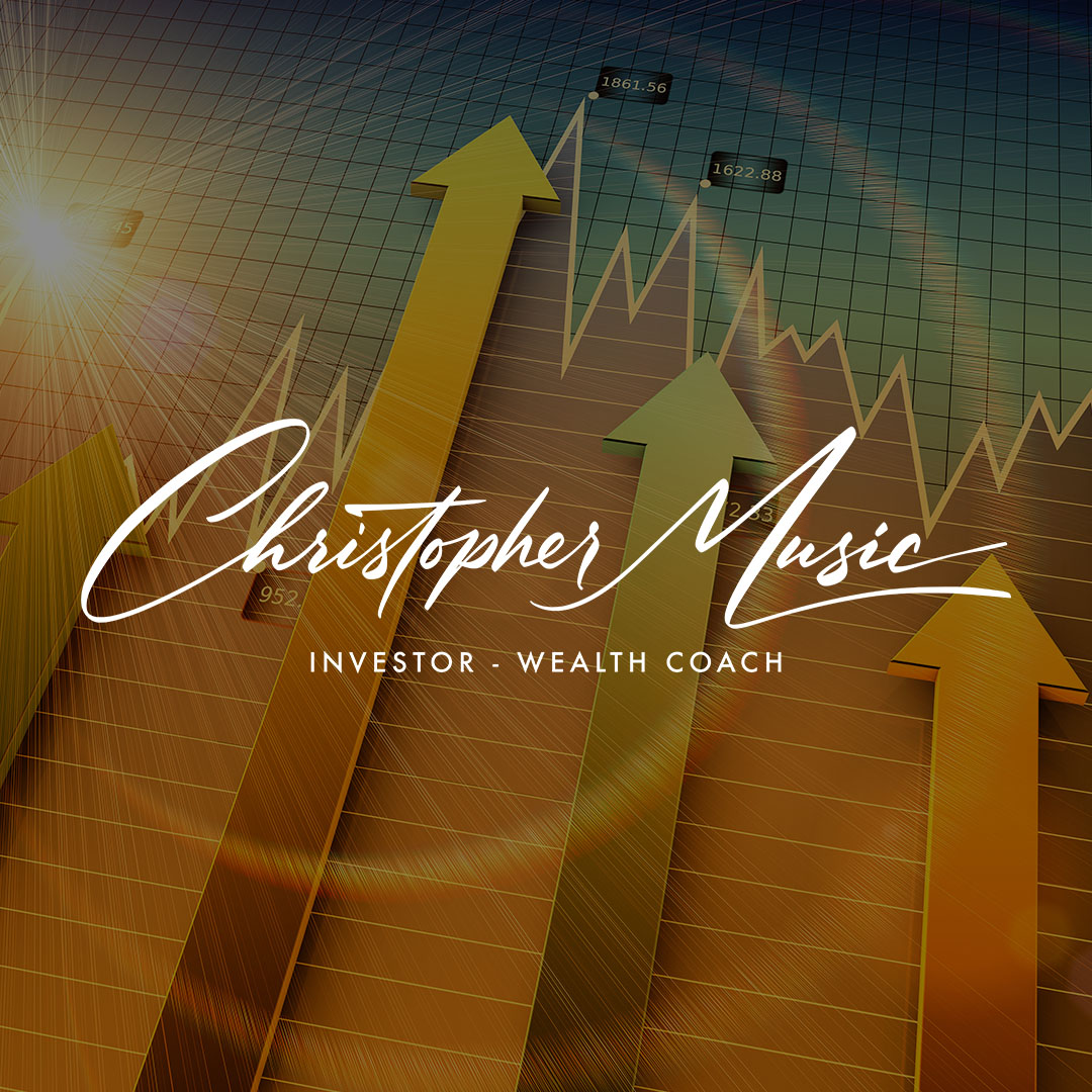 Christopher Music - Investor - Wealth Coach