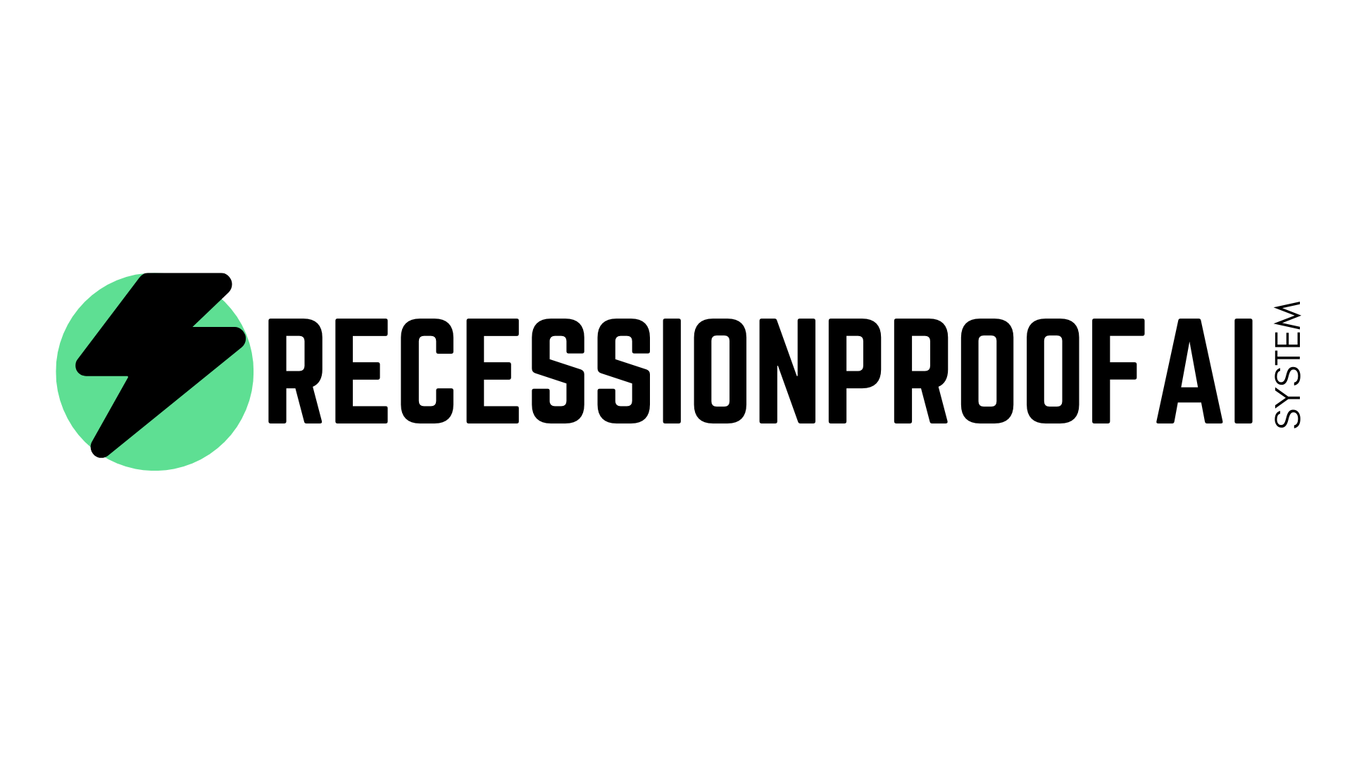 Recession Proof AI System