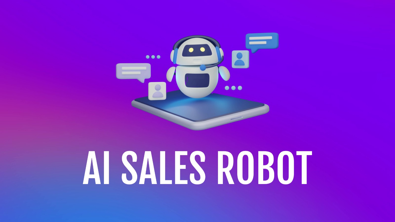 AI Sales Robot