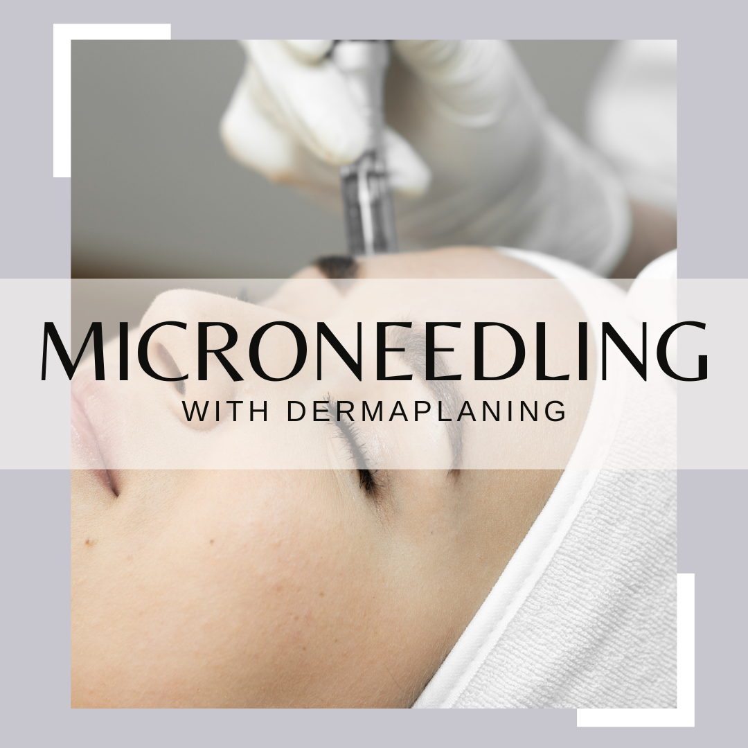 Microneedling with Dermaplaning In-Person Classroom Course
