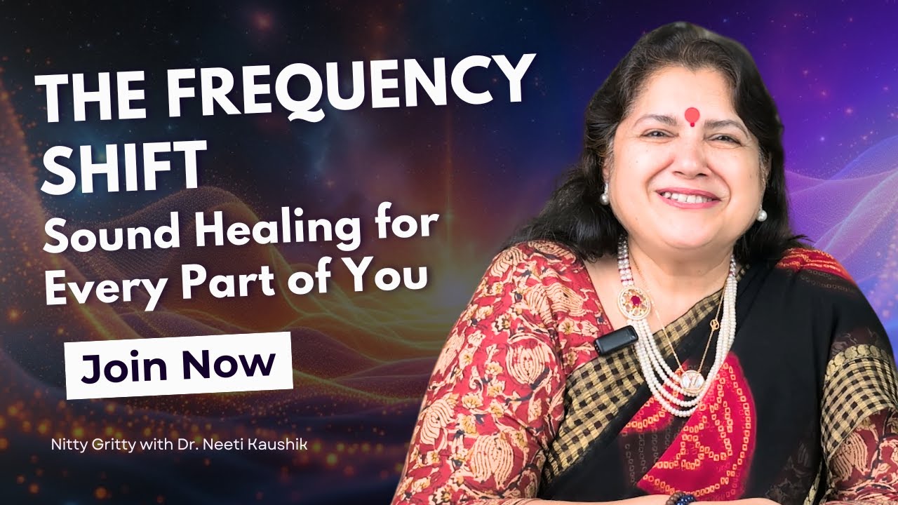 The Frequency Shift Course | Dr. Neeti Kaushik