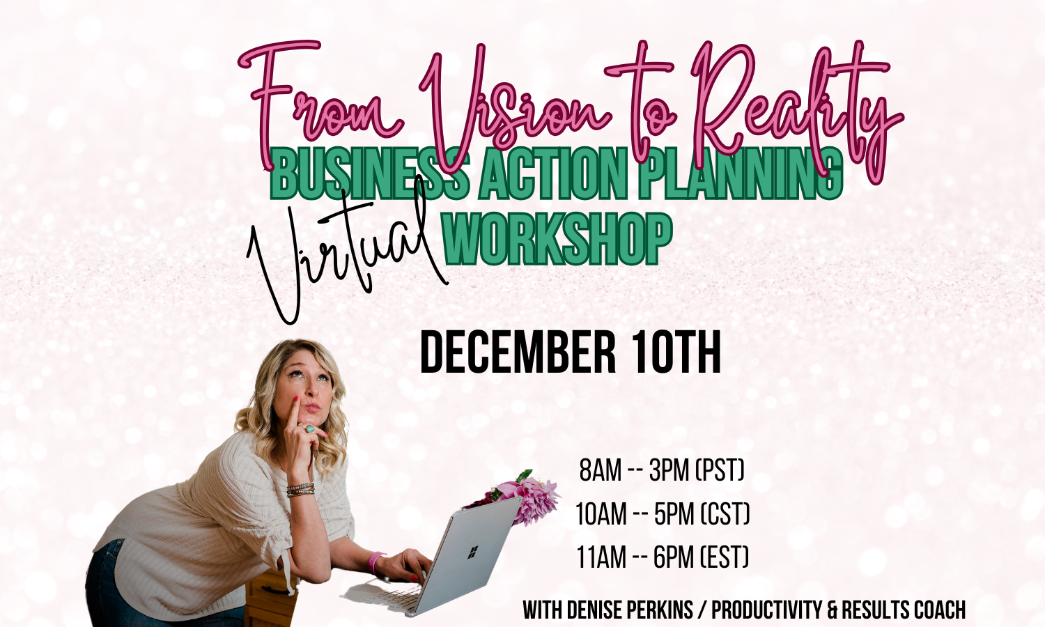 From Vision to Reality Workshop