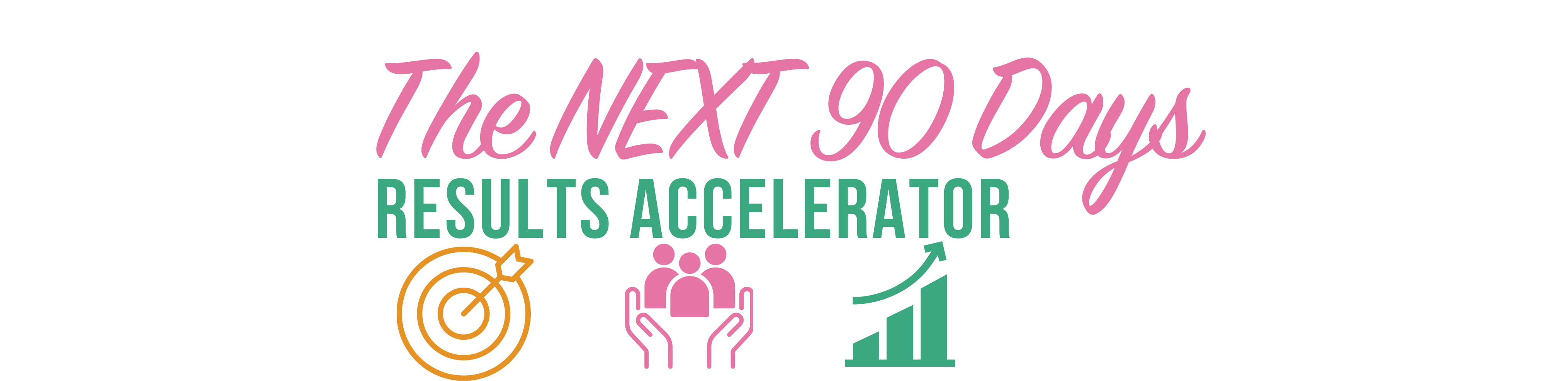 The Next 90 Days: Results Accelerator Program - Order Form