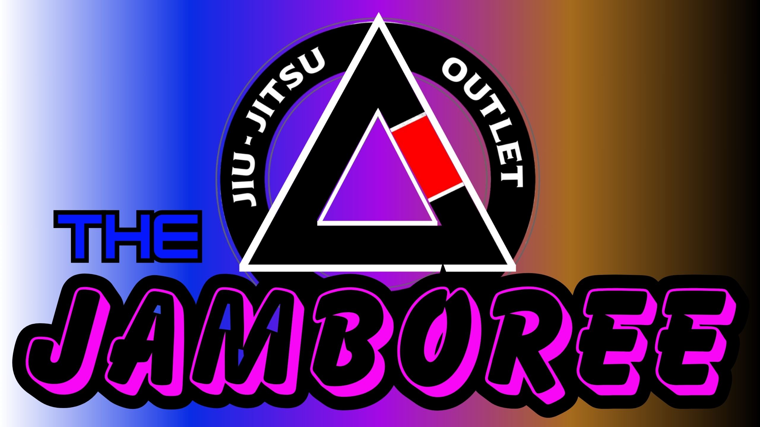 Jiu-Jitsu Outlet Jamboree - 31 MAY - 01 JUNE 2025