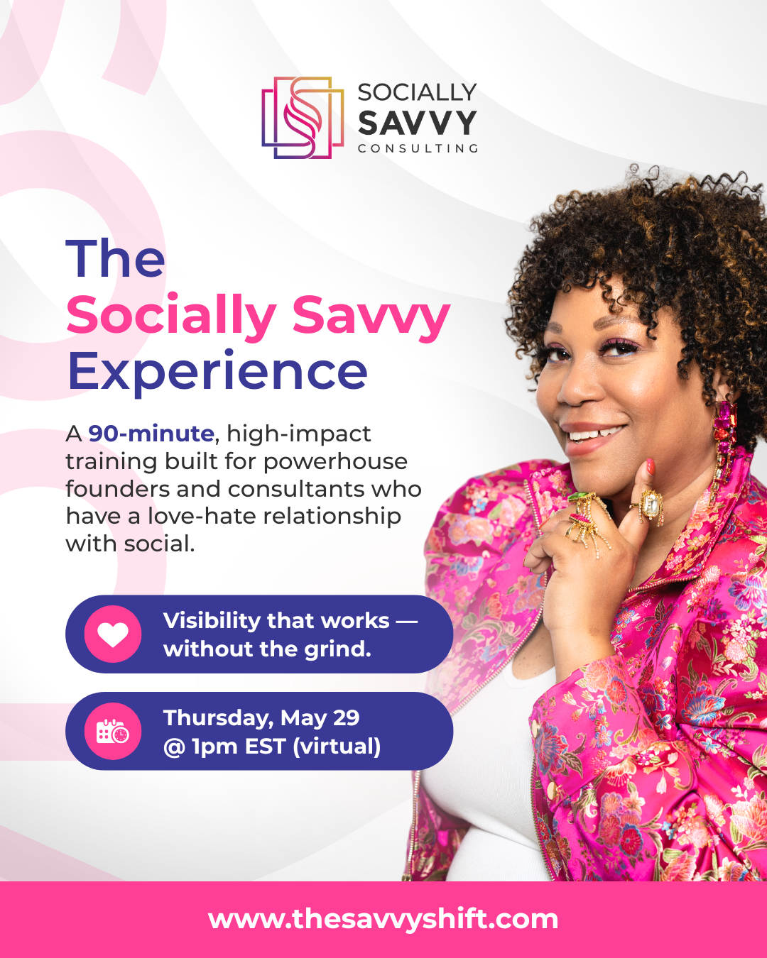 The Socially Savvy Experience