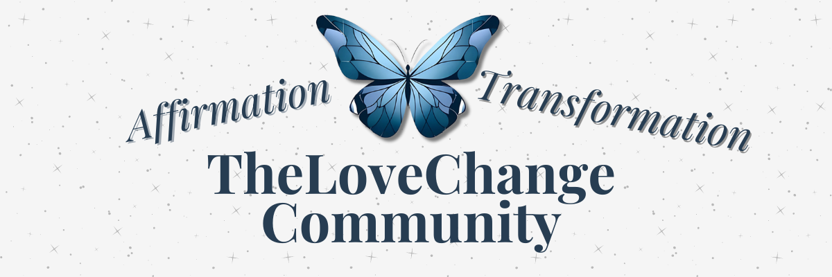 TheLoveChange - Empowering Personal Transformation & Growth