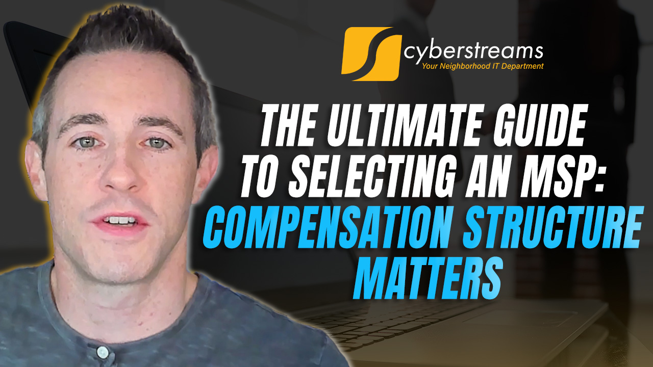 The Ultimate Guide to Selecting an MSP: Compensation Structure Matters