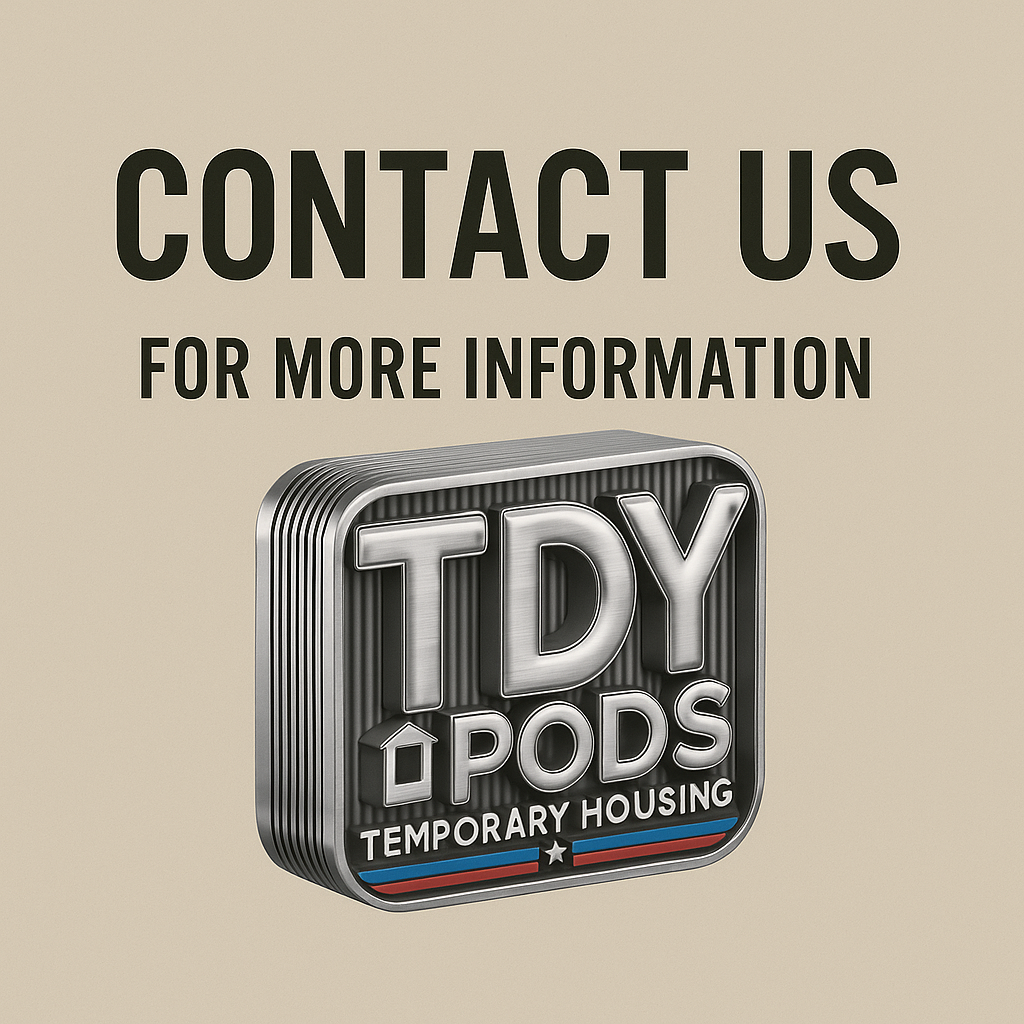 Contact TDY PODS | Inquire About Rapid-Deploy Housing Solutions