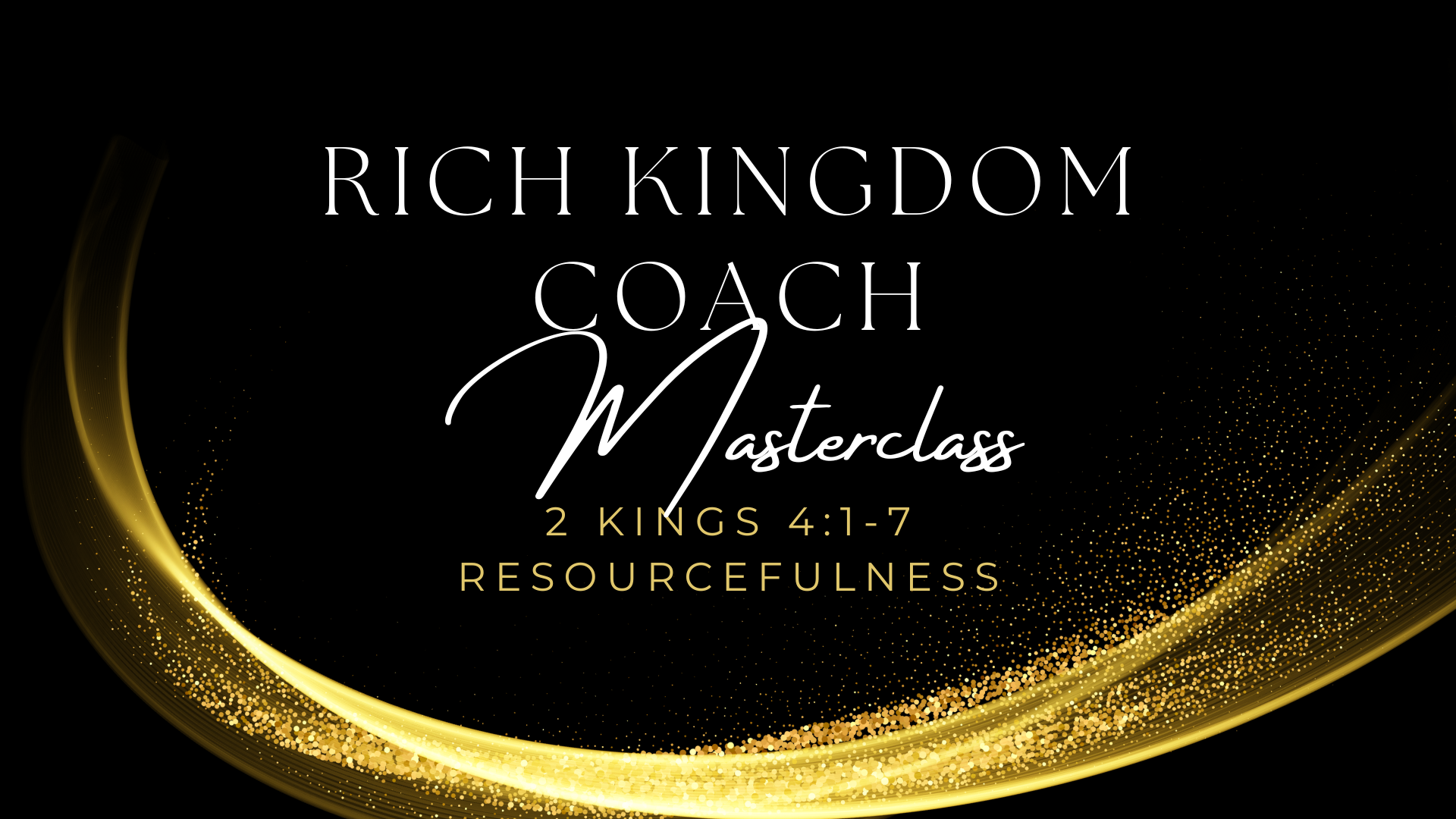 Rich Kingdom Coach Masterclass