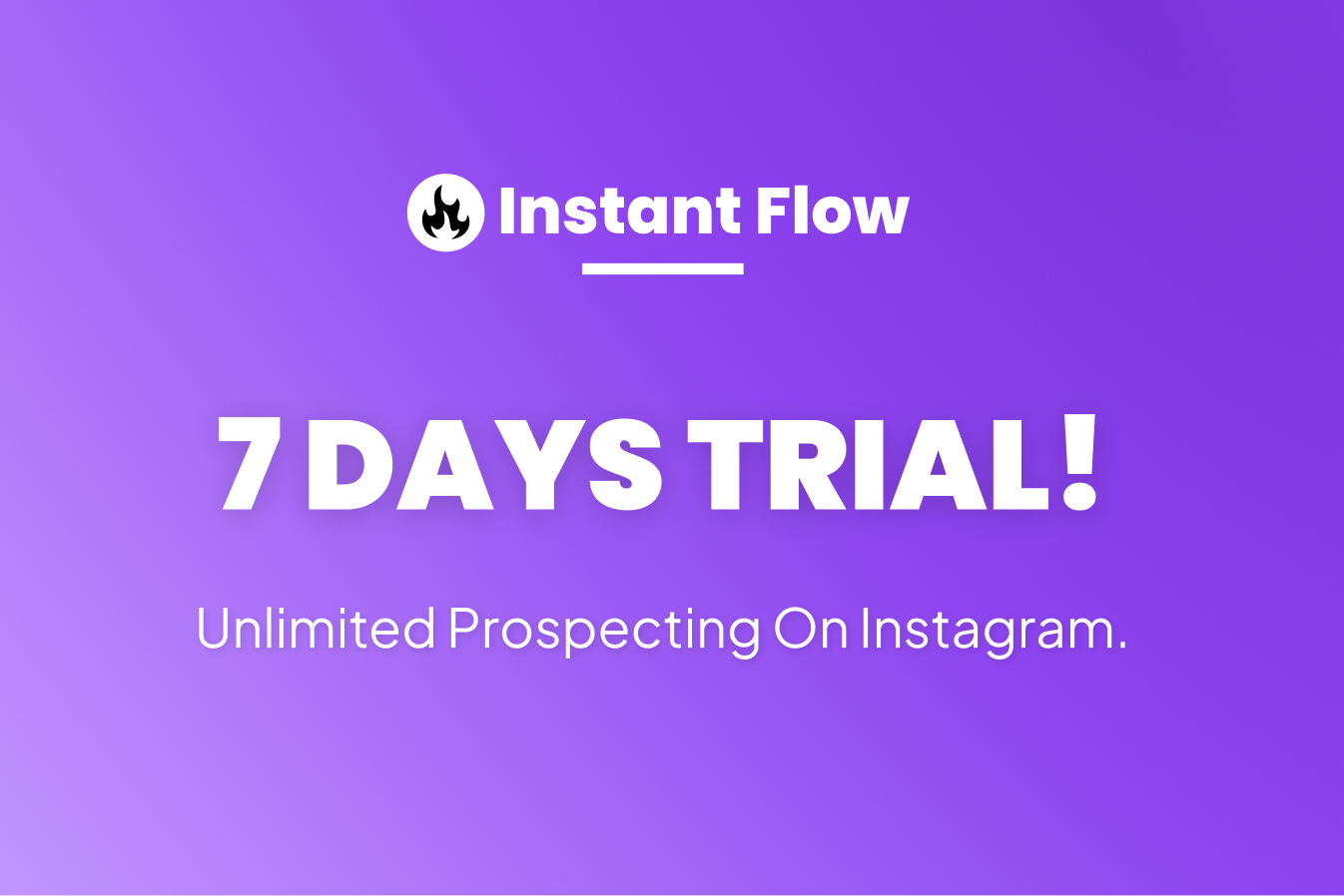 Free Trial InstantFlow
