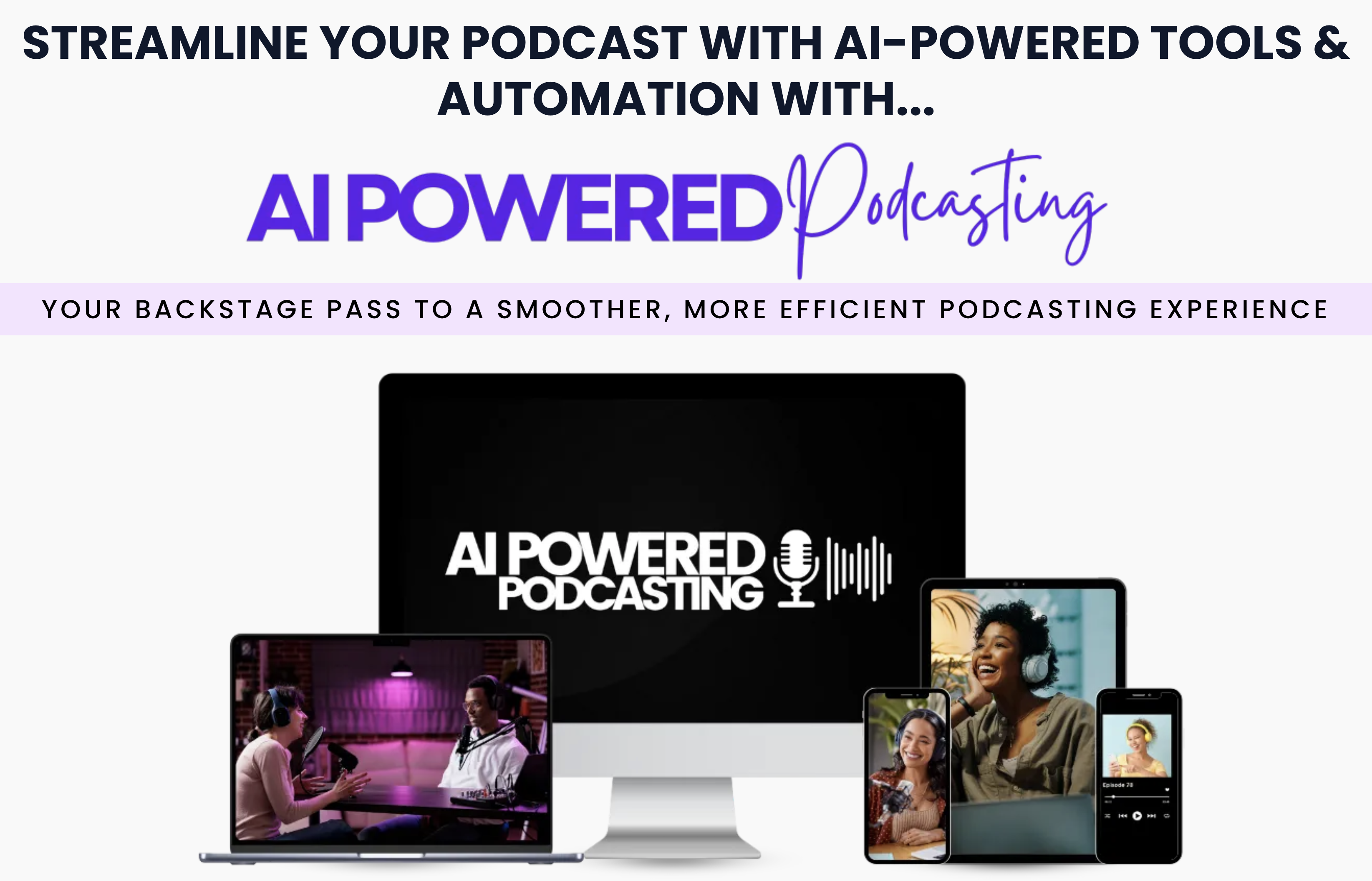 AI Powered Podcasting Workshop: Streamline Your Podcast Creation