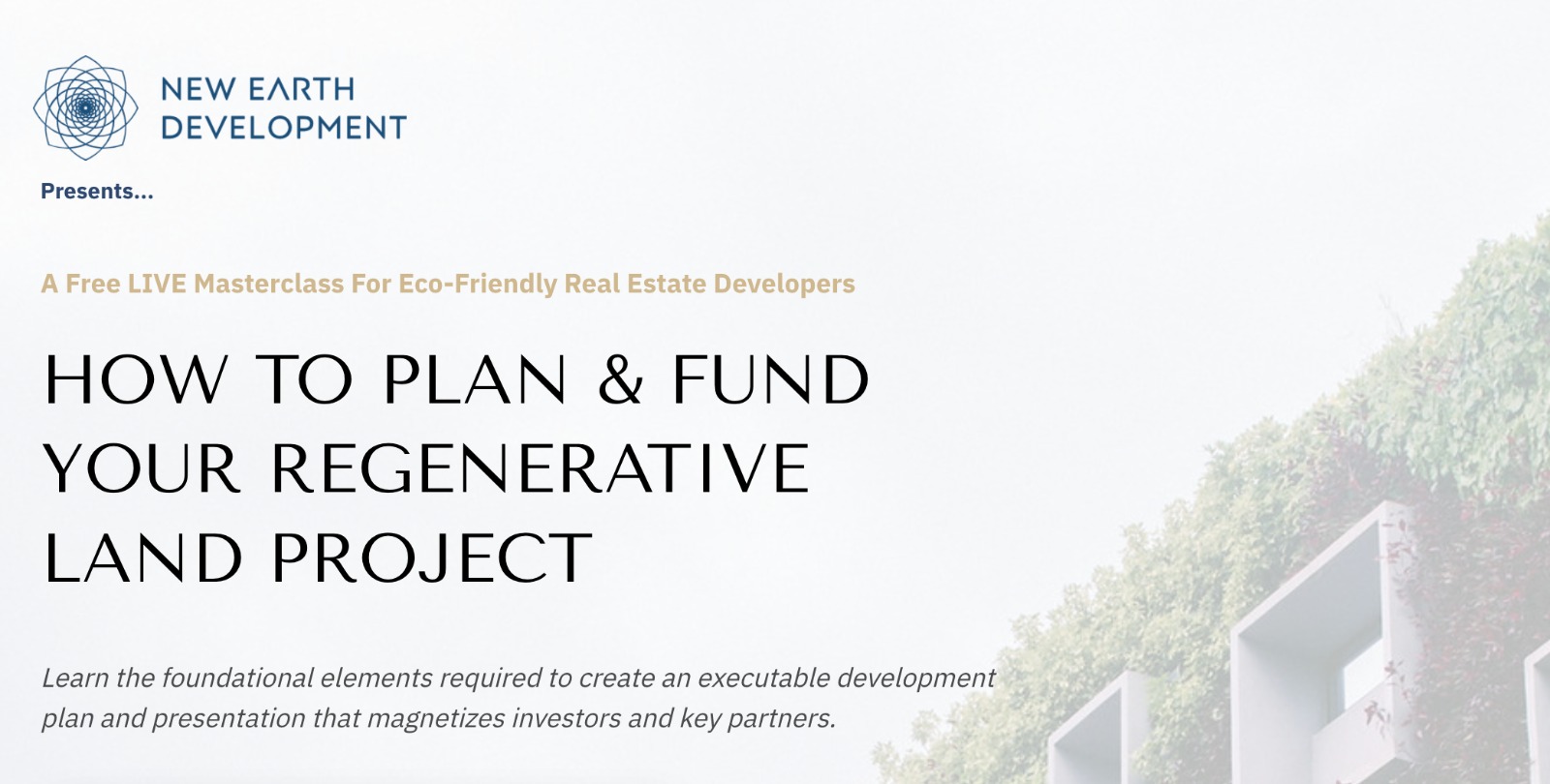 Free Masterclass: 5 Steps to Plan & Fund A Regenerative Land Project