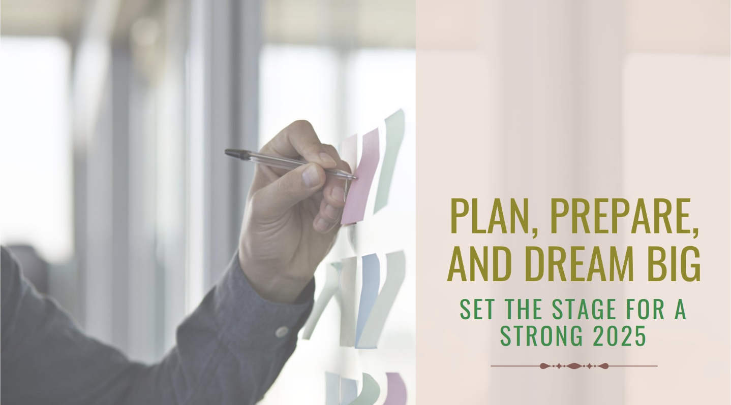 Plan, Prepare, and Dream Big