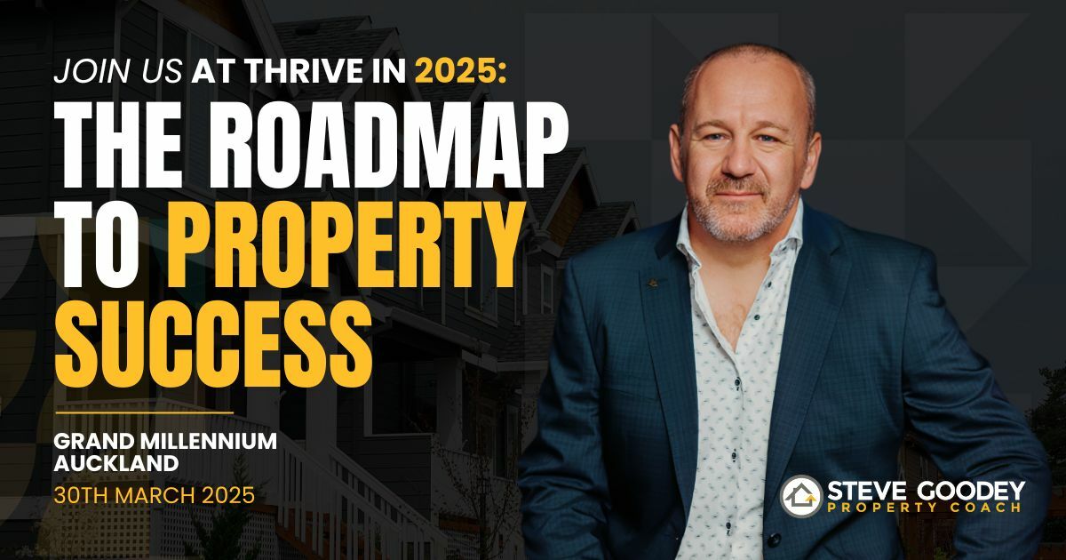 Thrive in 2025: The Roadmap to Property Success with Steve Goodey & Guests