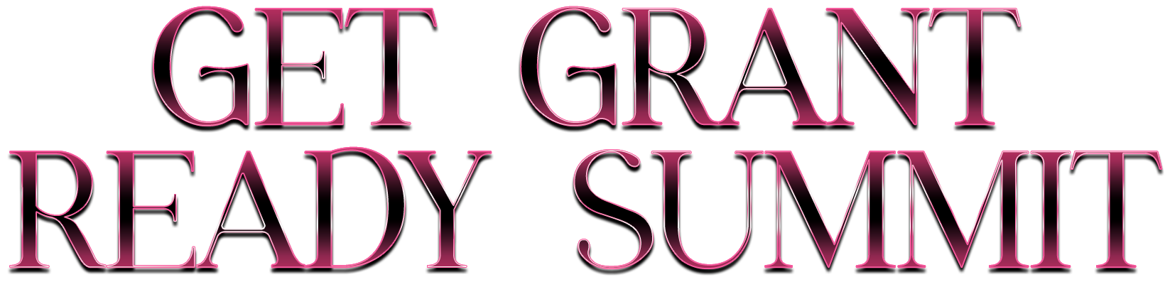 Join The Get Grant Ready Summit Waitlist!