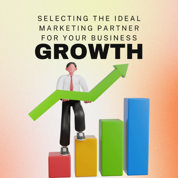 The Comprehensive Guide to Selecting the Ideal Marketing Partner for ...
