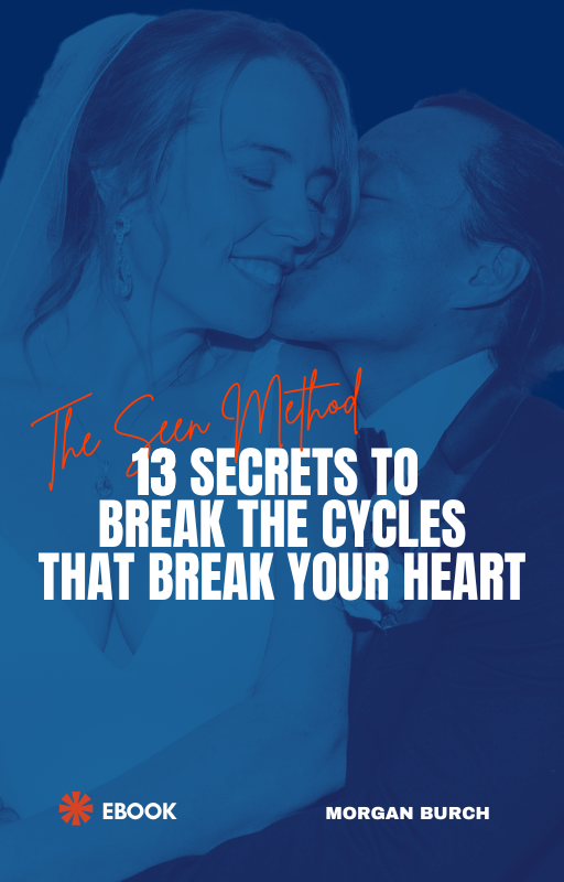SEEN Method: 13 Secrets to Break the Cycles that Break Your Heart eBook