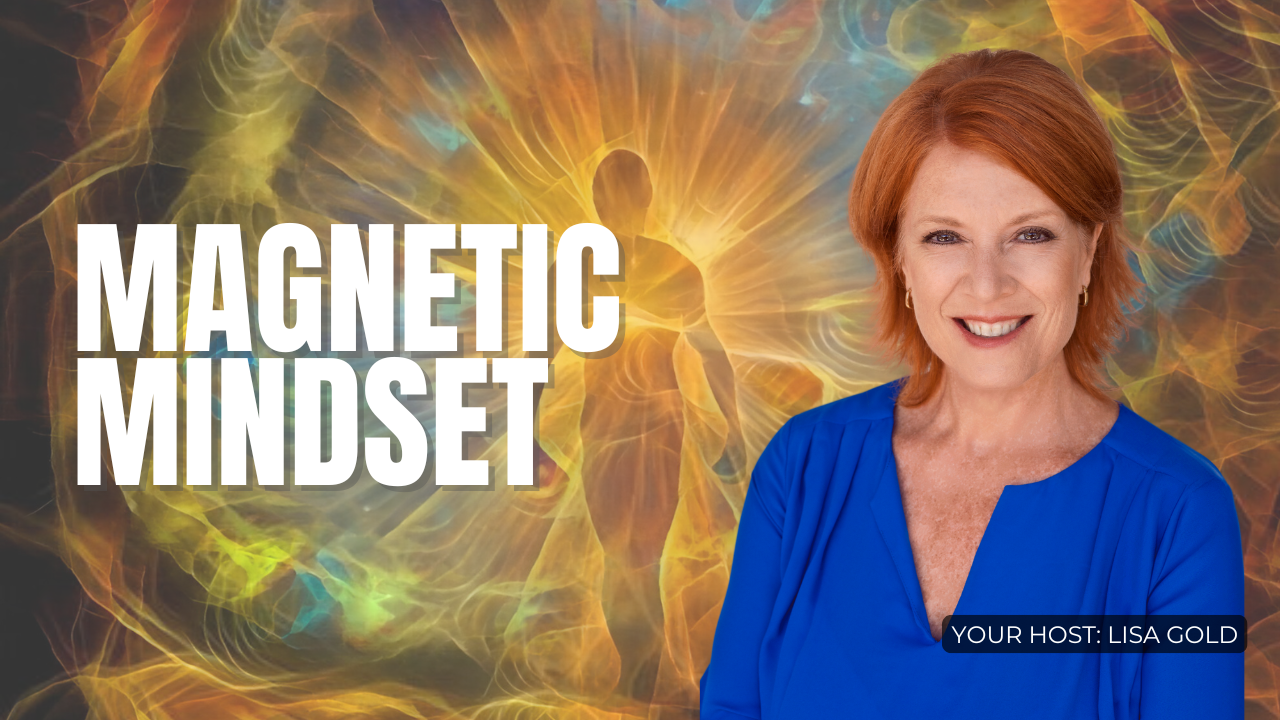 Magnetic Mindset