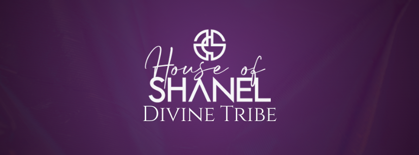 Discover Your Alignment To Join The House of Shanel Divine Tribe