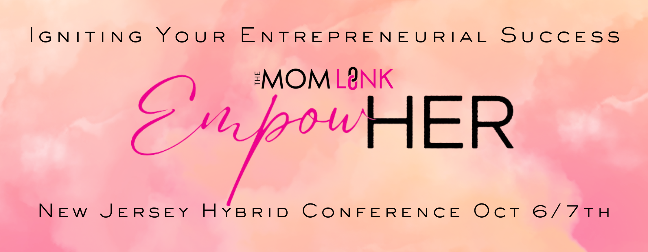 EmpowHER Business Conference NJ Oct 6-7