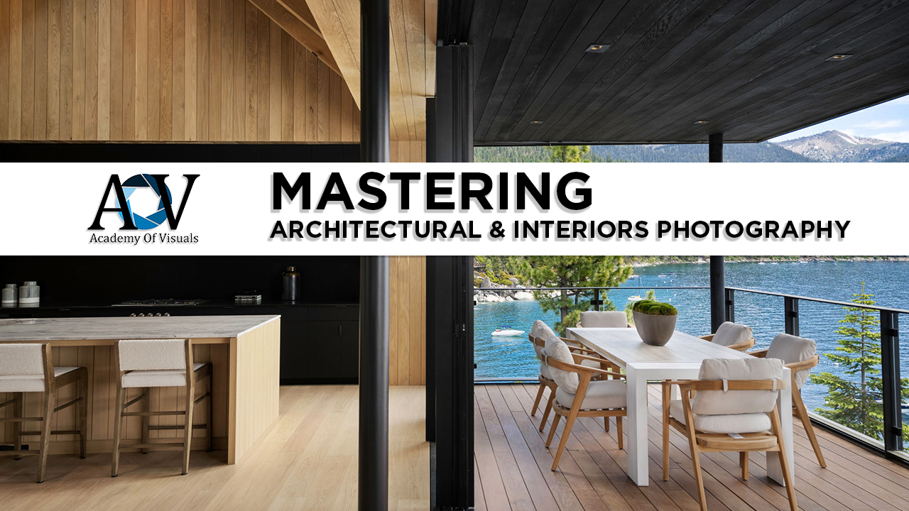 Mastering Architectural & Interiors Photography
