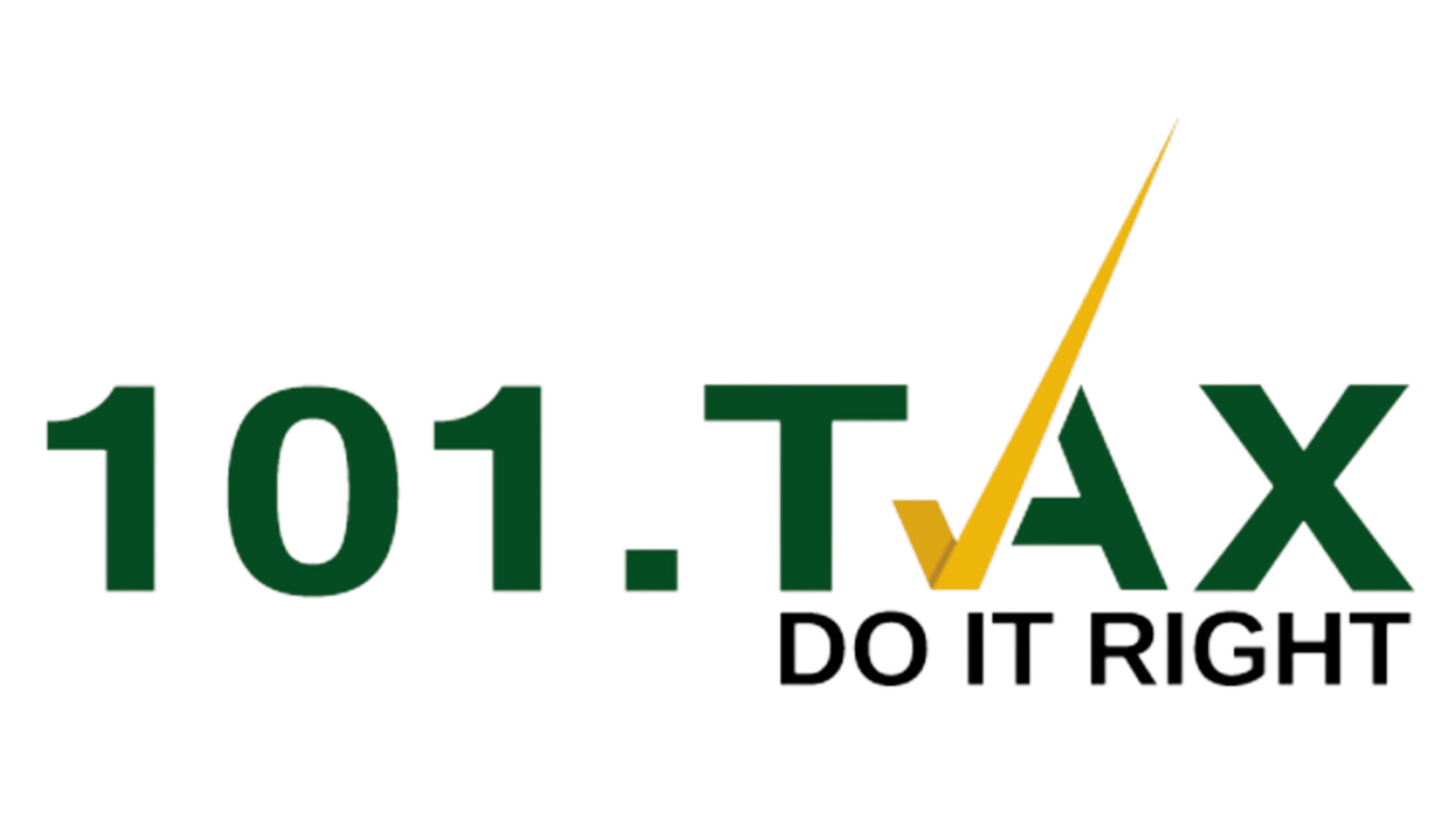101.Tax DO IT RIGHT!