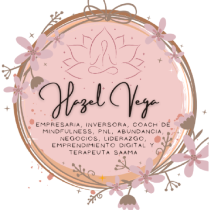 HAZEL VEGA - Coach y Mentora de Mujeres