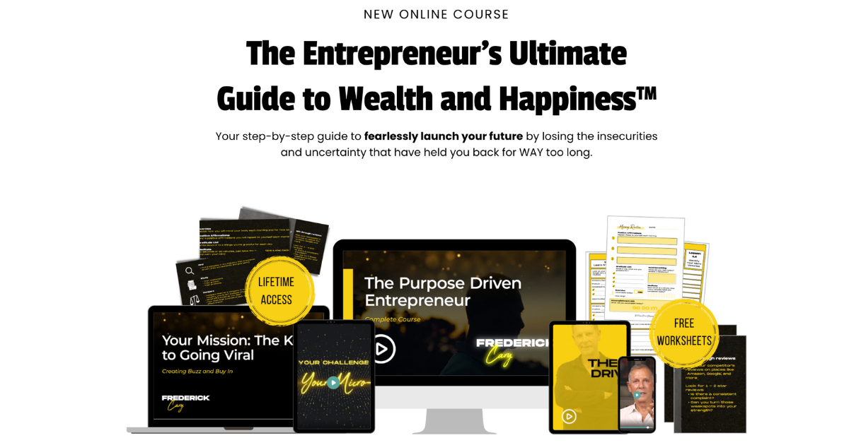 The Purpose Driven Entrepreneur Course by Fred Cary