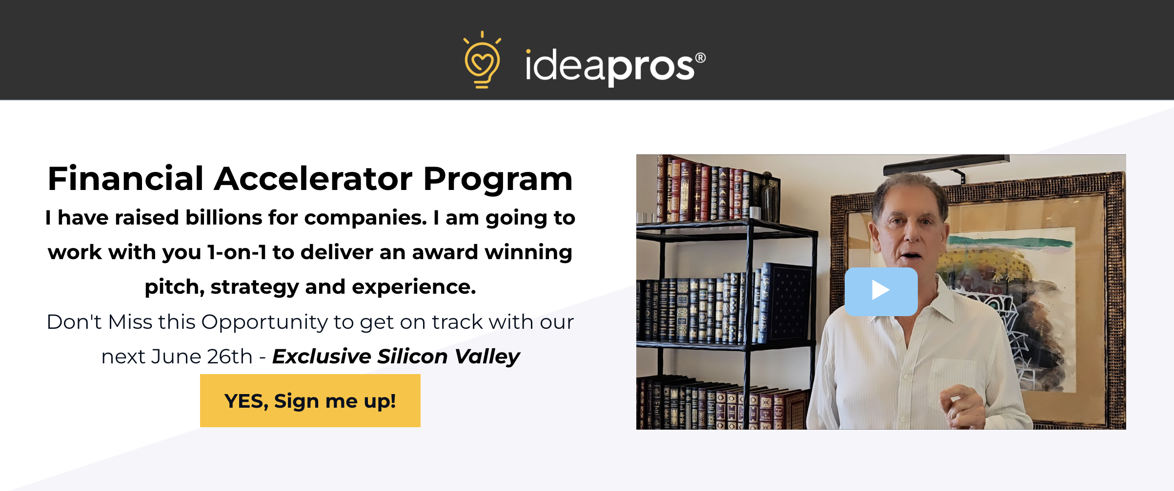 IdeaPros® Financial Accelerator