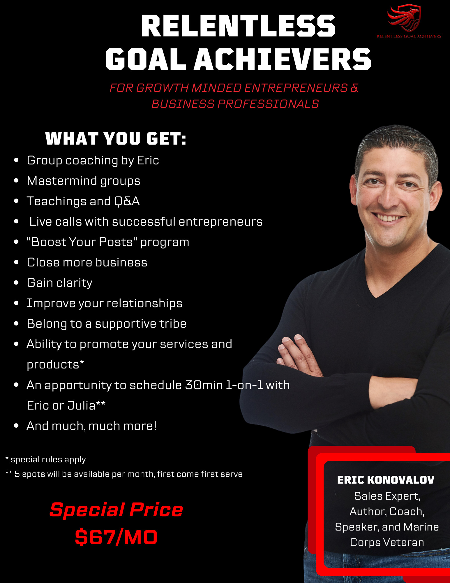 Relentless Goal Achievers