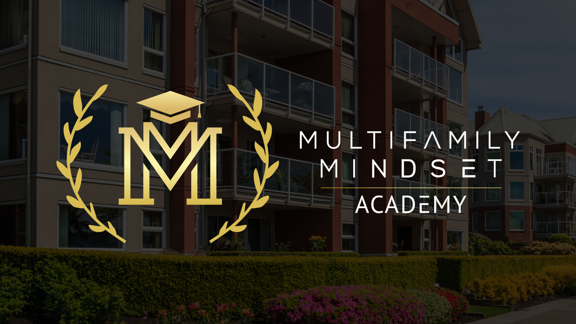 Multifamily Mindset Academy
